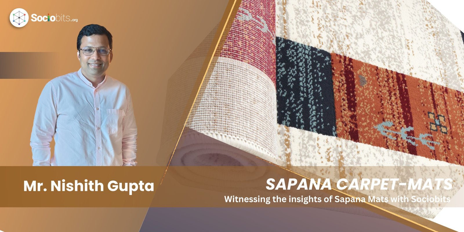 Weaving success: Witnessing the insights of Sapana Mats with Nishith Gupta