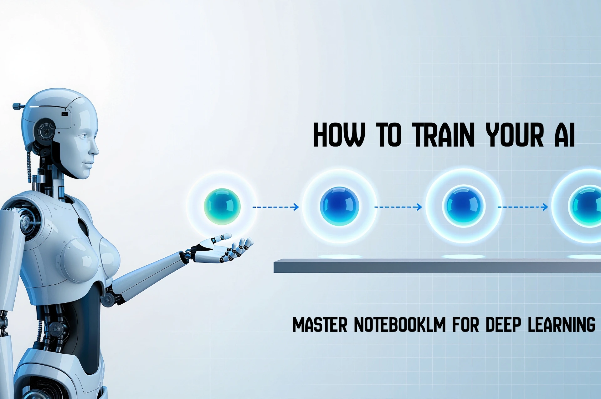 How to Train Your AI: Master NotebookLM for Deep Learning - Sociobits